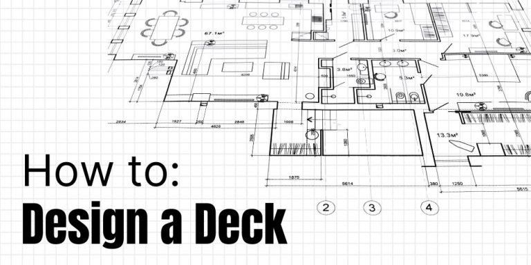 How to Design a Deck - Tips for Design & Layout